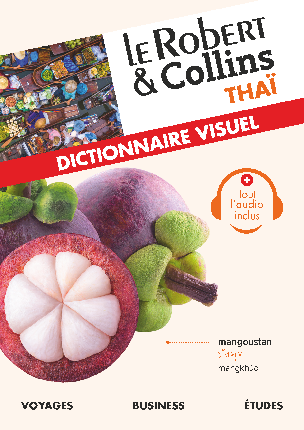 Le Robert & Collins - Dictionnaire visuel thaï - Ouvrage bimédia