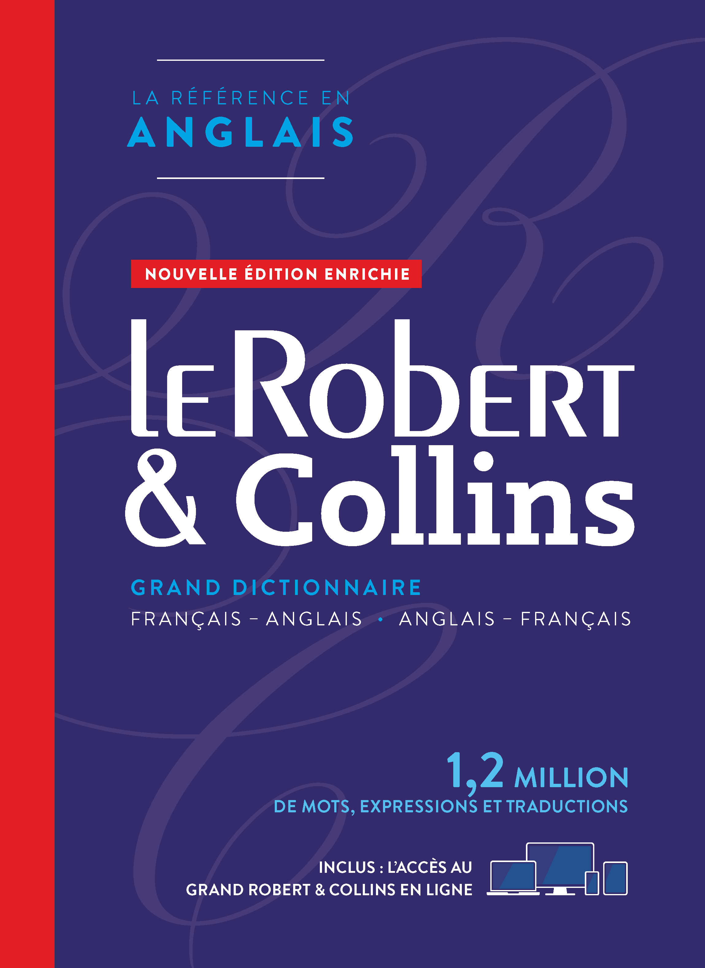 Dictionnaire Le Robert & Collins Senior anglais - Nouvelle édition - Ouvrage bimédia
