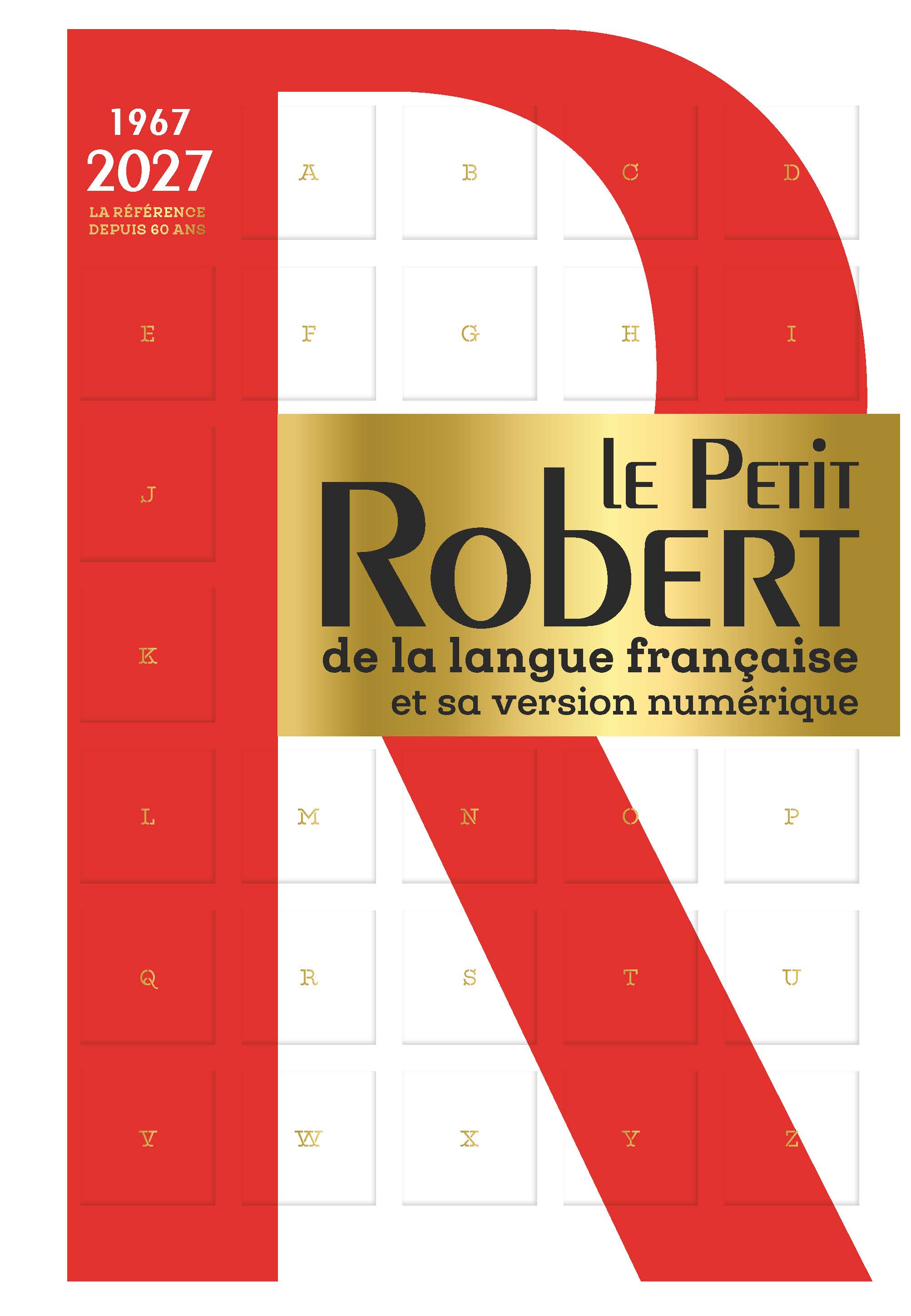 Le Petit Robert de la langue française et sa version numérique - 2027 ...