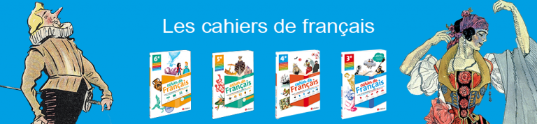 Cahiers de français pour la 4e et la 3e | Le Robert